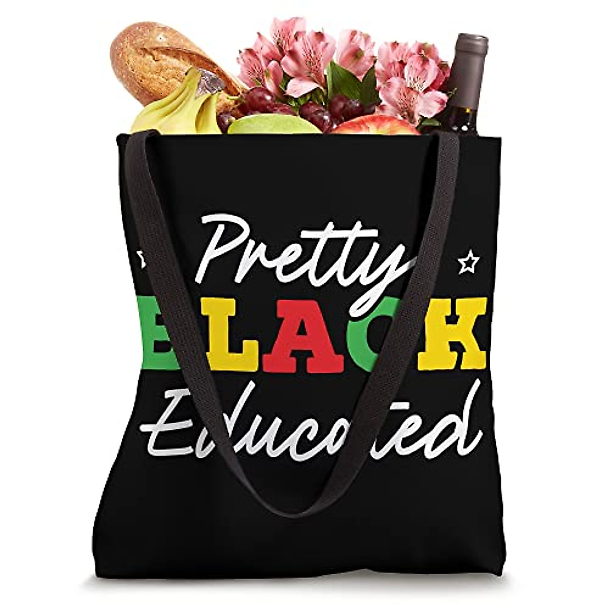 Pretty Black Educated Black History Month Afrocentric Tote Bag