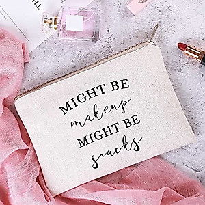 Might Be Makeup Might Be Snacks Funny Birthday Gift Makeup Bag Best Friend Gift for Sister Makeup Storage Organization Small Gift for Her