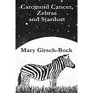 Carcinoid Cancer, Zebras And Stardust: My Sister's Cancer Battle