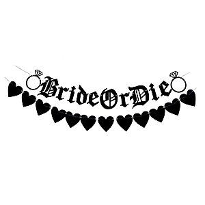 BRIDE OR DIE Banner,Black letters Bachelorette Party Decor Banner,Old English Gothic BRIDE OR DIE banner,Goth Bachelorette Party,Funny Wedding Engagement/Brial Shower Party Decorations