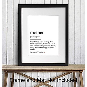 Mother Definition Typography Wall Art, Home Decor - Poster, Print for Mom - Unique Room Decorations - Bedroom, Family Room - Inspirational Gift for Mothers Day, Women, Woman, Moms, 8x10 UNFRAMED Photo