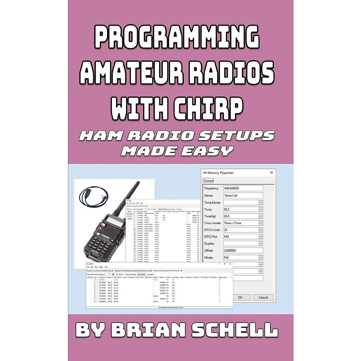 Programming Amateur Radios with CHIRP: Ham Radio Setups Made Easy (Amateur Radio for Beginners)