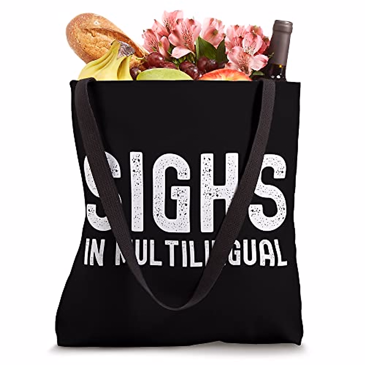 Sighs In Multilingual Funny Language Teacher Teachers Women Tote Bag