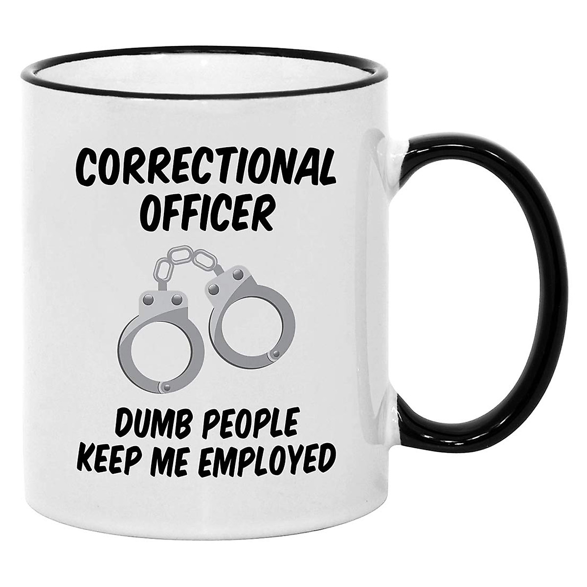 Casitika Correctional Officer Mugs. 11 oz Corrections Work Coffee Mug. Dumb People Keep Me Employed. Cup idea for Co-Worker.