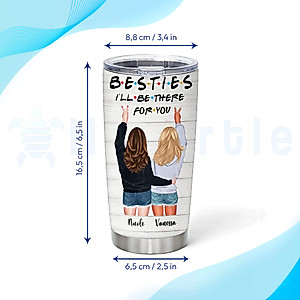 Hyturtle Personalized To My Besties Tumbler, Besties I'll Be There For You, 20oz Stainless Steel Tumbler Customized Best Friend, Gift For Sister, Bestie On Birthday, Thanksgiving, Christmas
