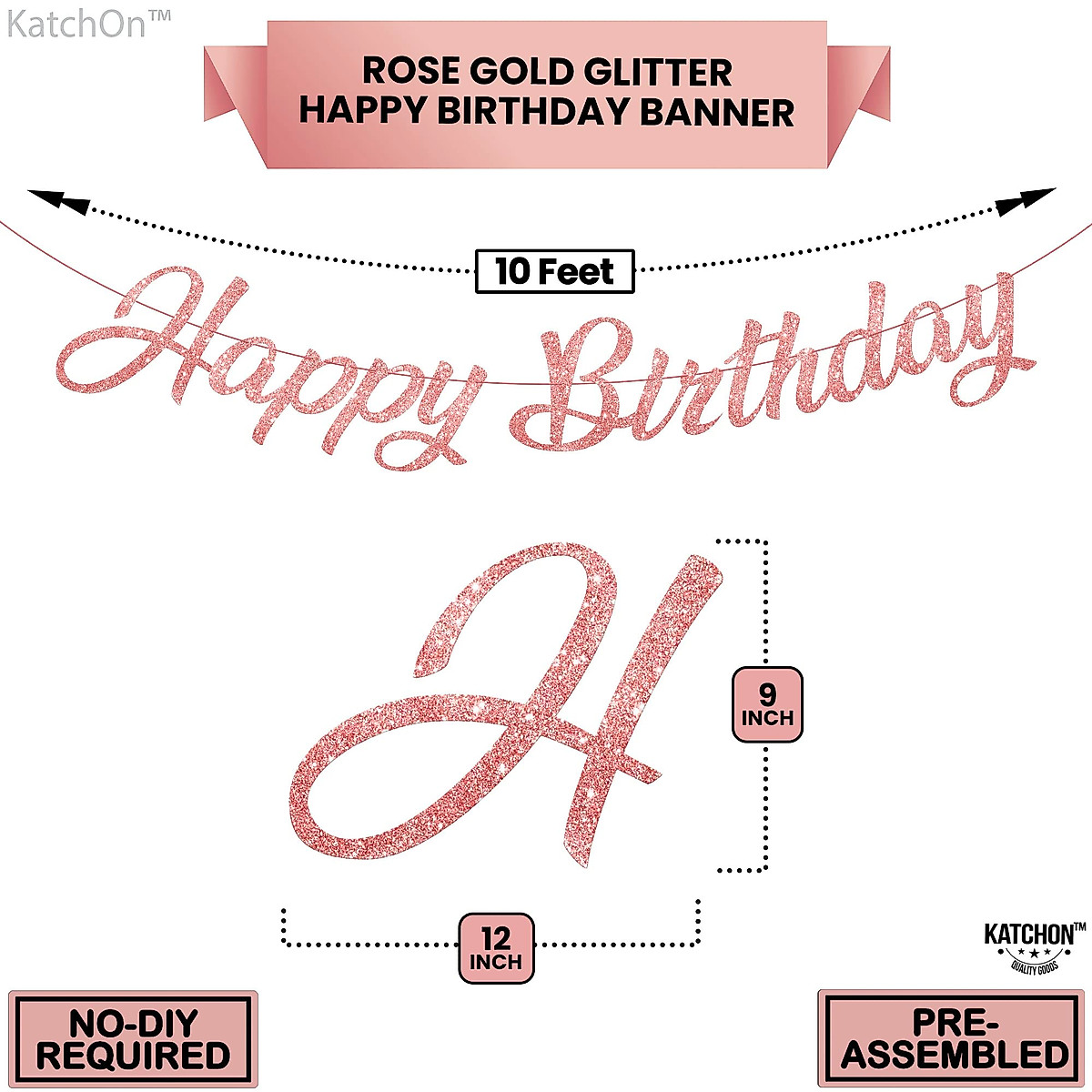 KatchOn, Glitter Rose Gold Happy Birthday Banner - Pre-Strung No DIY, 10 Feet | Happy Birthday Sign | Rose Gold Birthday Decorations | Rose Gold Birthday Banner for Women | Happy Birthday Decorations