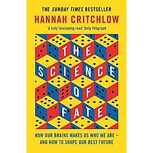 The Science of Fate: The New Science of Who We Are - And How to Shape our Best Future