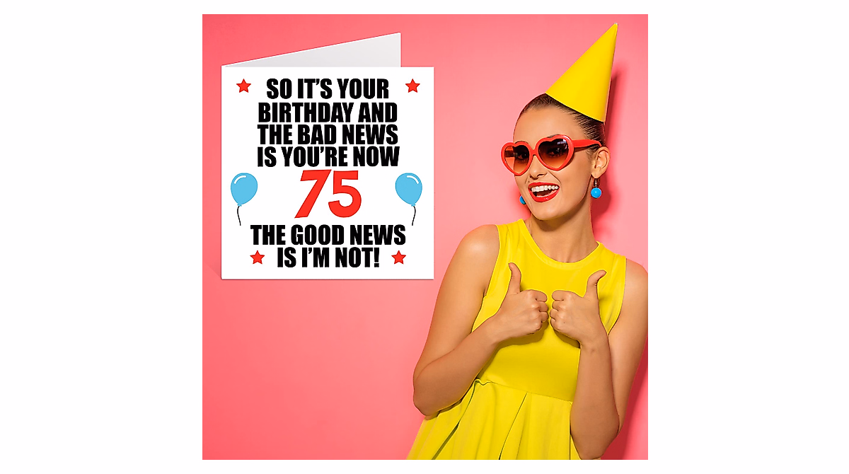 Stuff4 Funny 75th Birthday Card for Men Women - Bad News - Happy Birthday Cards for 75 Year Old ...