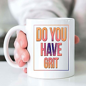 Novelty Gift Gift for Relentless Cornhole Fans - Do You Have Grit - 64 Team Building Game for Adults & Kids - 11 Oz White Ceramic Coffee Mug