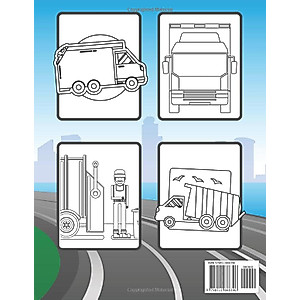 Garbage Truck Coloring Book: A Lot Of Fun For Kids Who Love Large Trucks, Gift For Little Boys And Girls Fascinated By Recycling