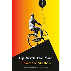 Up With the Sun: A novel