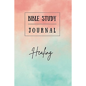 Guided Bible Study Journal for Women: Healing: With Dot Grids, Lined Pages for Taking Down Notes
