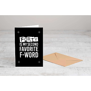 Funny 40th Birthday Card For Men Or Women With Envelope - Joke Card For Someone Who Is Turning Forty Years Old - Original And Unique Present Idea For Family- Friends Or A Co-Worker