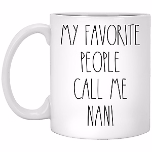 PTDShops Nani - My Favorite People Call Me Nani Coffee Mug, Nani Rae Dunn Inspired, Rae Dunn Style, Birthday - Merry Christmas - Mother's Day, Nani Coffee Cup 11oz, White