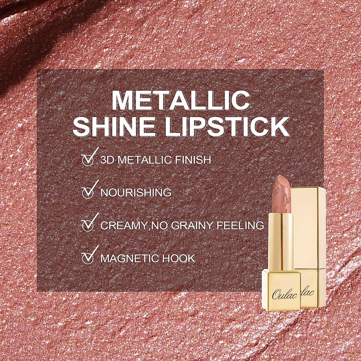 Oulac Nude Lipstick for Women with Metallic 3D Shine Lightweight Hydrating Formula, High Impact Lip Color, Vegan Beauty, Full Coverage Lip Makeup, Pure Envy(07)