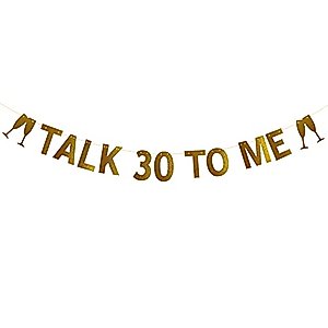 Talk 30 to Me Banner for Funny 30th Birthday Party Decorations Supplies, Pre-strung, No Assembly Required, Gold Glitter Paper Garlands Banner, Letters Gold, Betteryanzi
