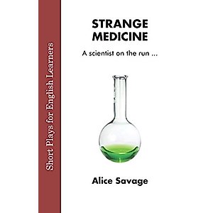 Strange Medicine (Short Plays for English Learners)