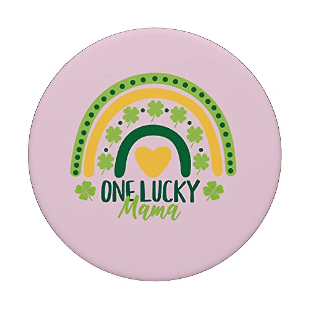 Womens One Lucky Mama St Patricks Day Mom Mother Shamrock PopSockets Swappable PopGrip