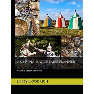 2024 Renaissance Faire Planner: Make it a Great Experience!