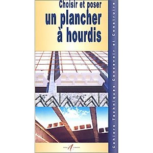 Choisir et poser un plancher à hourdis