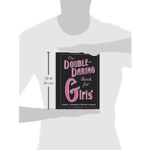 The Double-Daring Book for Girls