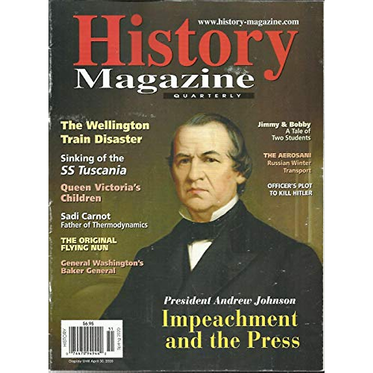HISTORY MAGAZINE QUARTERLY MAGAZINE, IMPEACHMENT AND THE PRESS SPRING, 2020