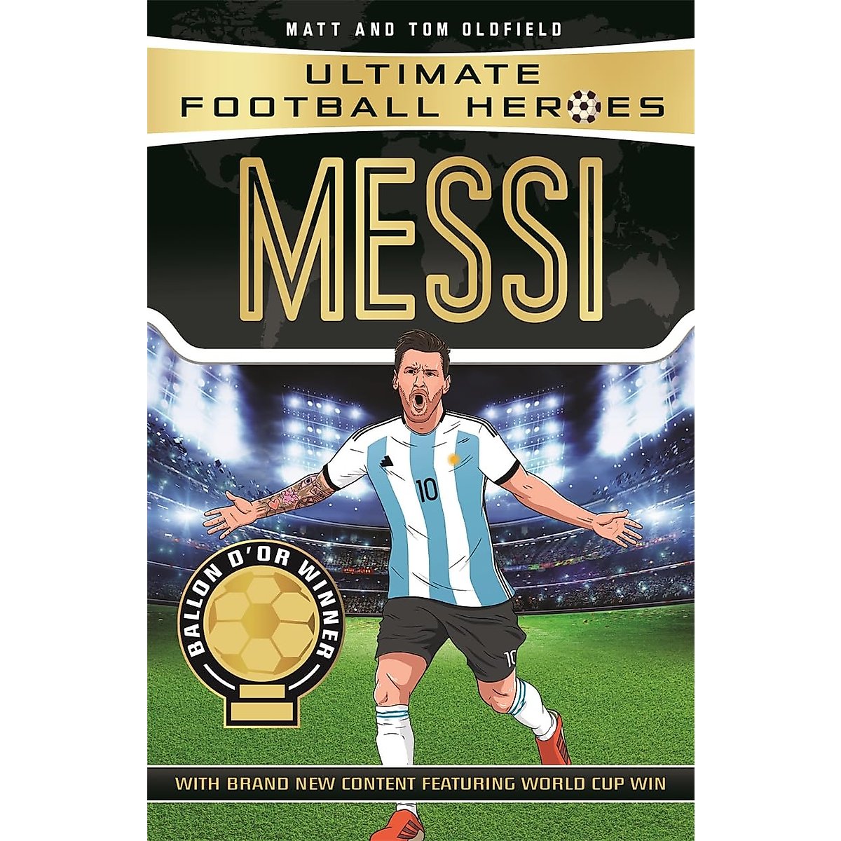 Messi: From the Playground to the Pitch (Heroes)