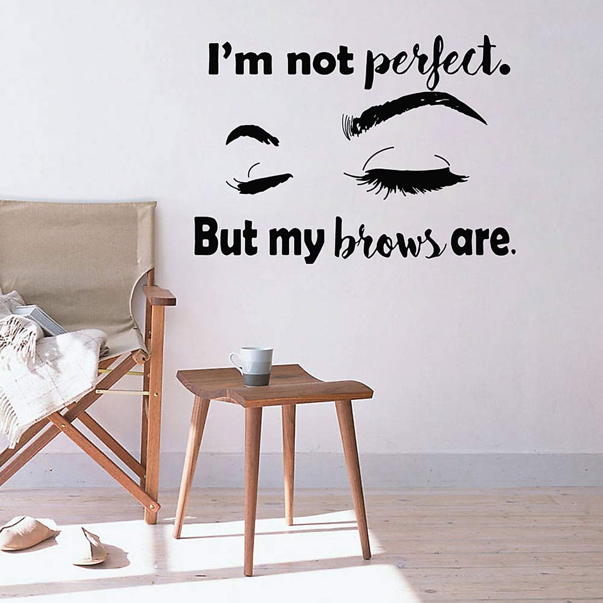 Wall Sticker for Beauty Salon I Am Not Perfect But My Brows are Eyebrows Microblading Wall Decal Home Decor