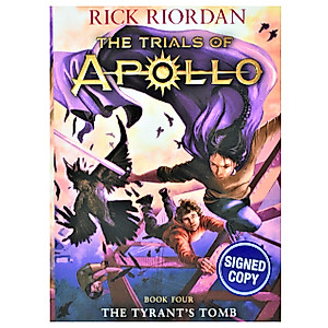 The Tyrant's Tomb (Book #4 of The Trials of Apollo)