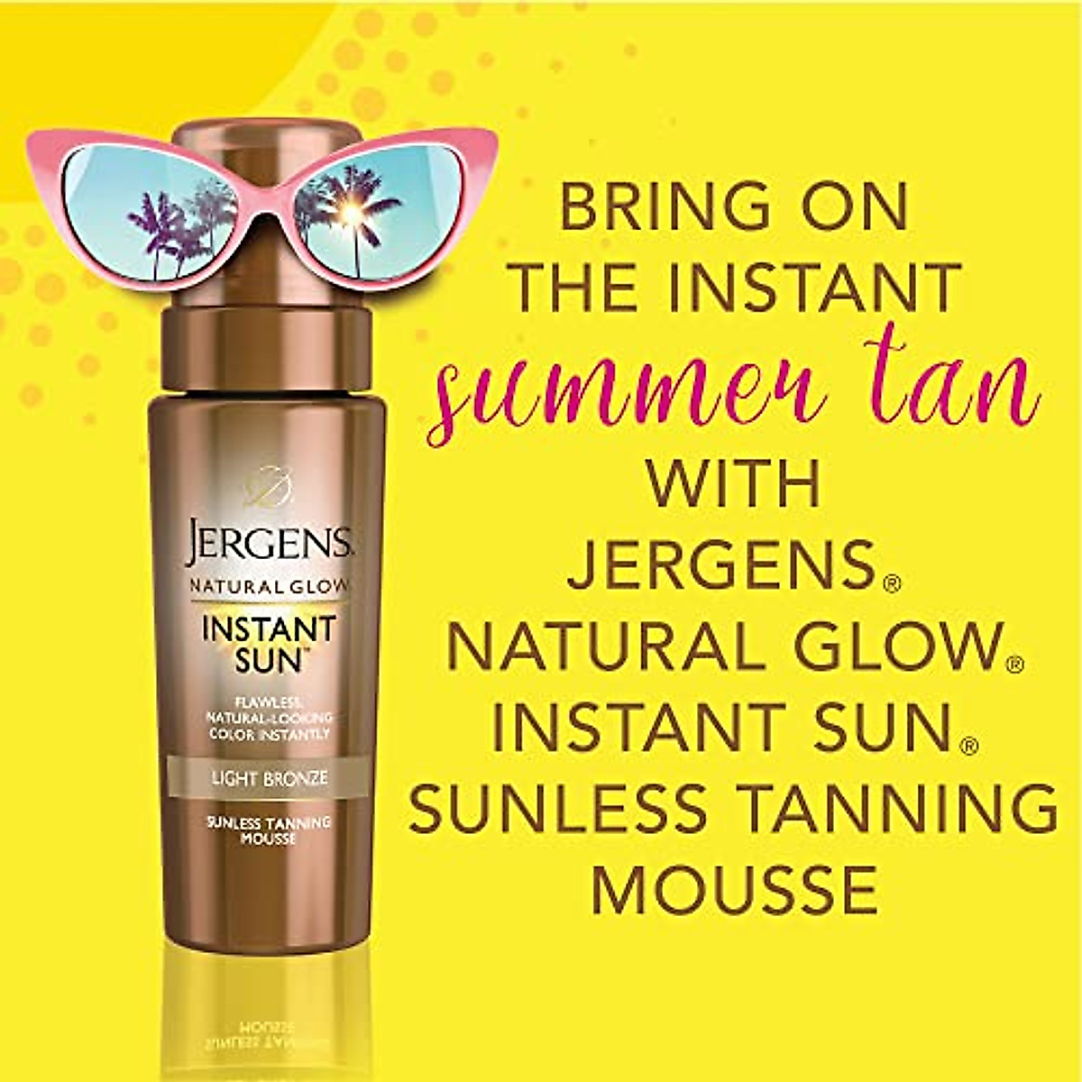 Jergens Natural Glow Instant Sun Body Mousse, Self Tanner for Light Bronze Tan, Sunless Tanning Body Bronzer, Fake Tan for Fair to Medium Skin, 6 Ounce