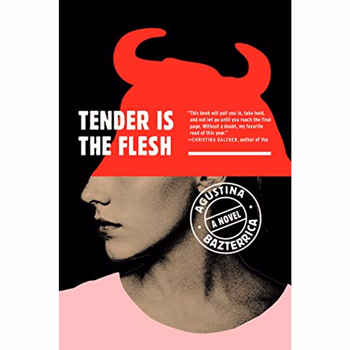 Tender Is the Flesh