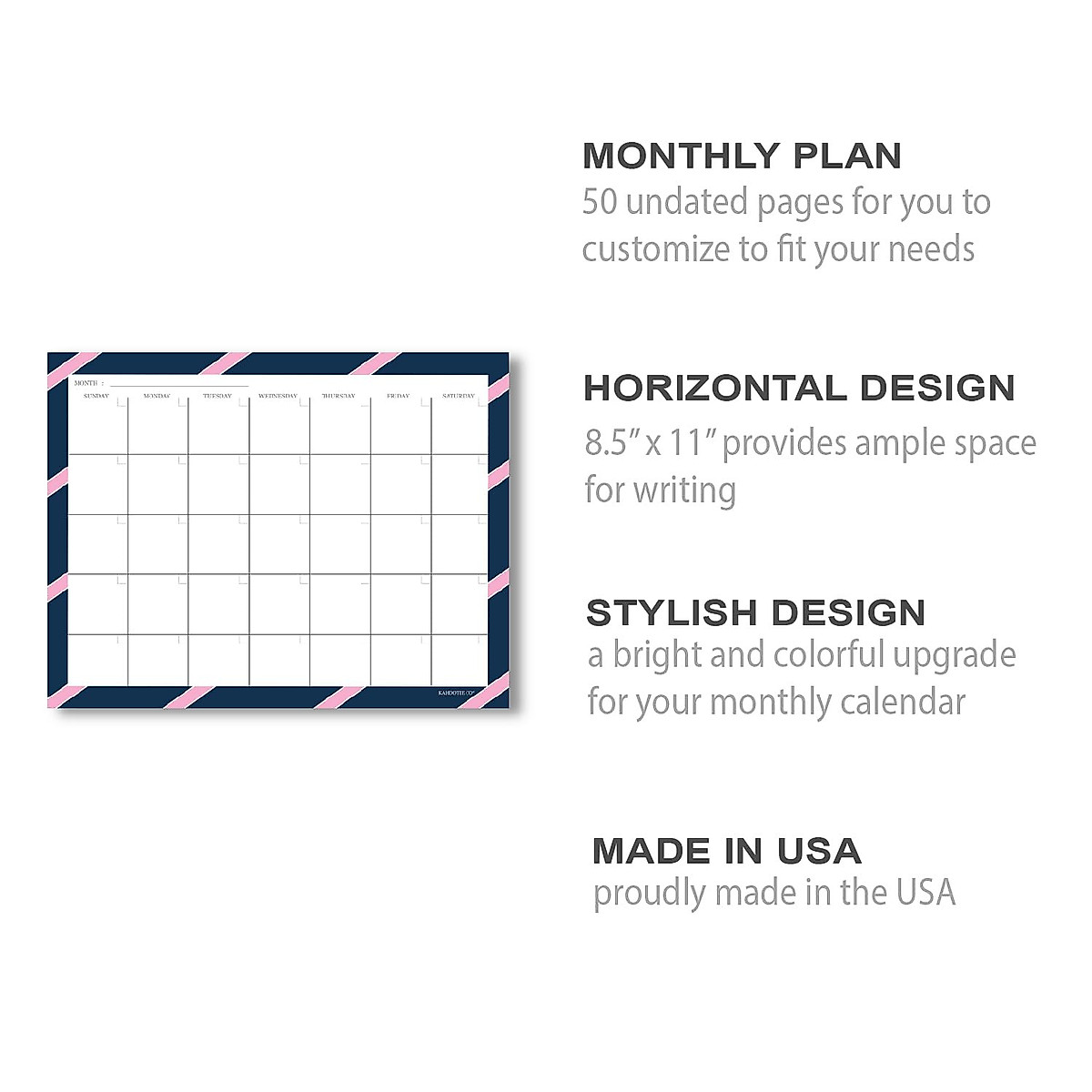 Monthly Calendar Notepad- 50 Undated Calendar Pages Customizable to Fit Your Organizational Needs, Large 8.5"x 11", Navy and Pink Stripe