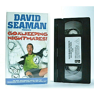 David Seaman Presents Goal Keeping Nightmares [VHS]
