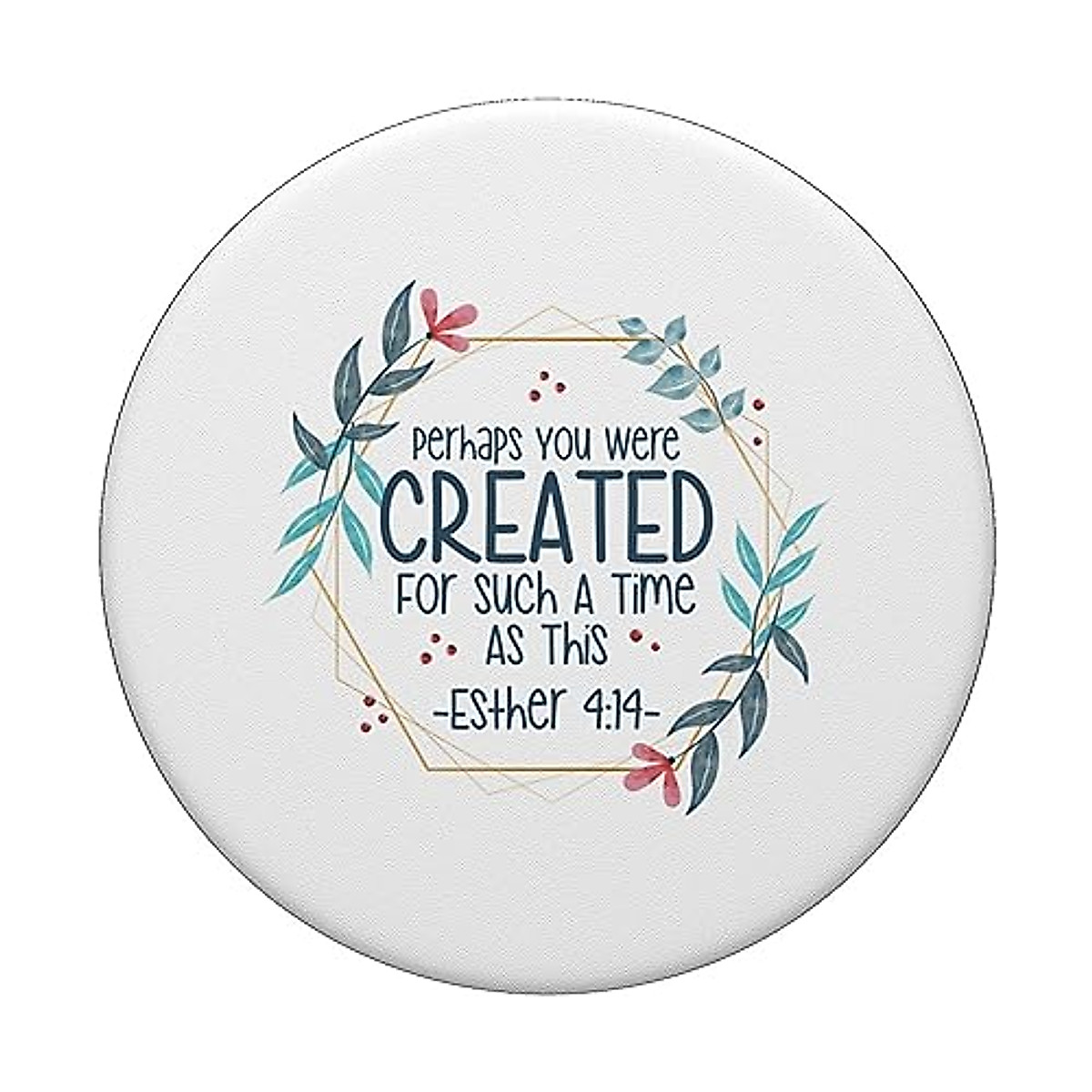 Christian Religious Esther 4 14 PopSockets Standard PopGrip