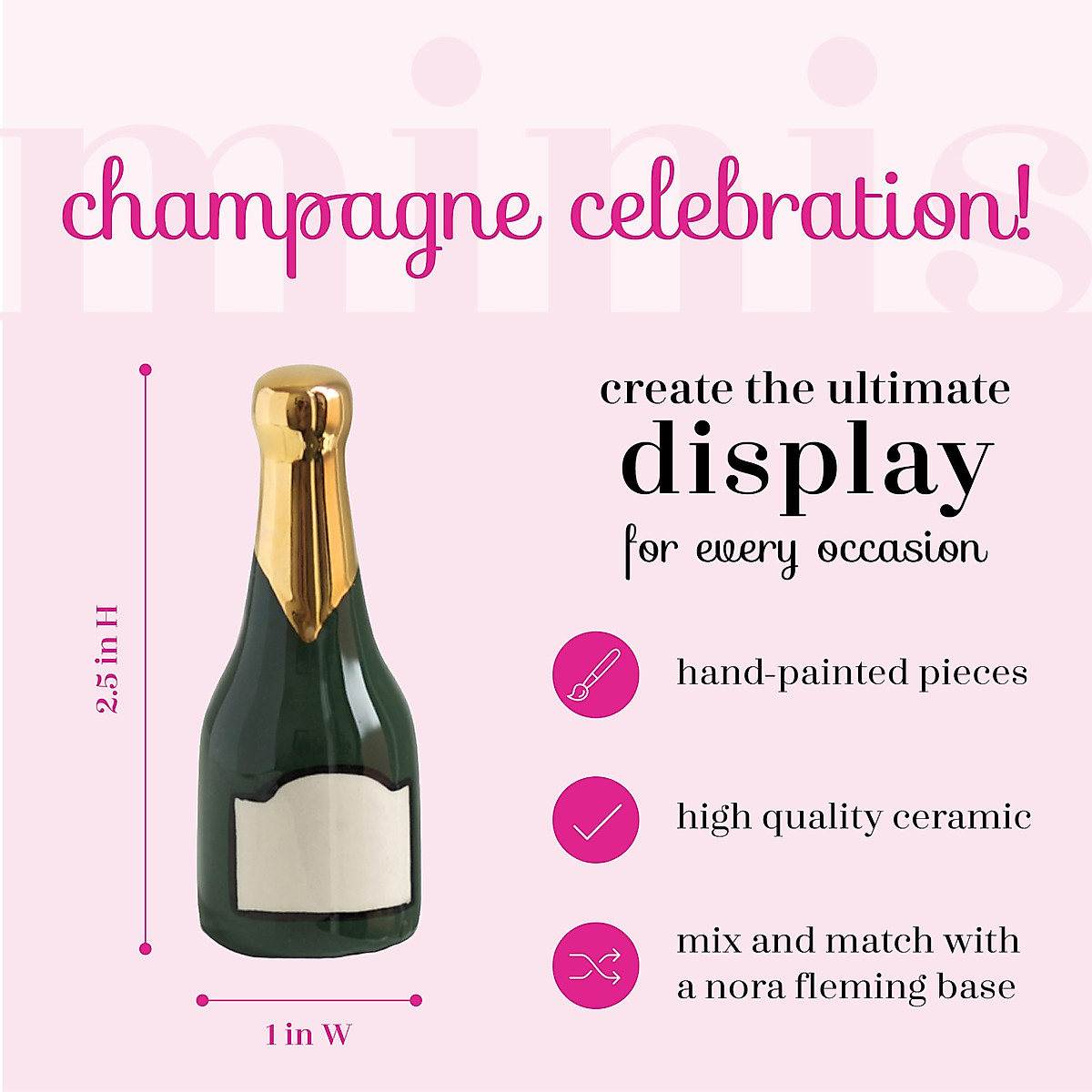 Nora Fleming Hand-Painted mini: champagne calibrations (champagne bottle) A94