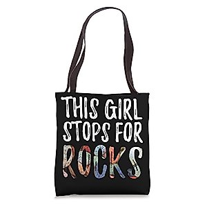 This Girl Stops For Rocks Geologist Funny Geology For Women Tote Bag