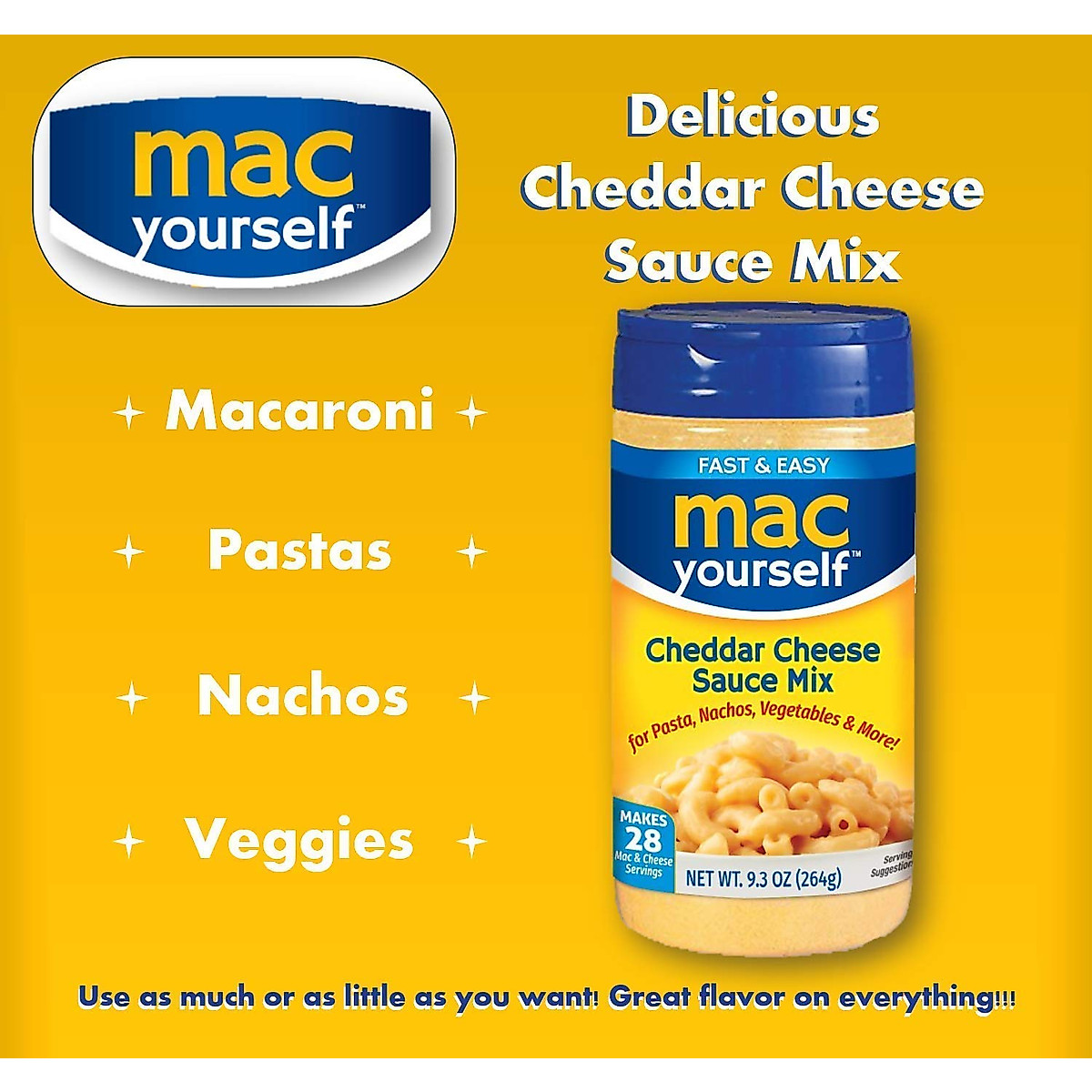 Mac Yourself | Delicious Cheddar Cheese Sauce Mix | Perfect Cheese Powder for Macaroni, Nachos, Veggies and More | 9.3 oz