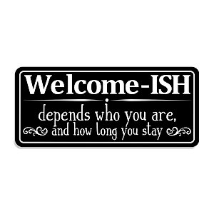 Maoerzai Welcome Sign for Front Door, Funny Welcome-ish Sign Thick Acrylic Self-Adhesive Modern Design Welcome Door Sign, Rustic Farmhouse Home, Business Decor Porch or Entryway Accent. (Black - Welcome Door Sign)
