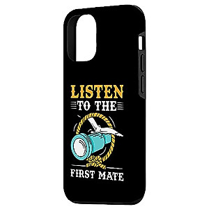 iPhone 14 Listen To The First Mate Ship Boat Sea Yacht Case