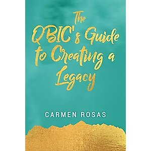 The QBIC's Guide to Creating a Legacy
