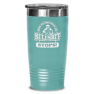 Funny Welder Gifts Tumbler When the helmet drops, the bullshit stops 20oz, Teal Green
