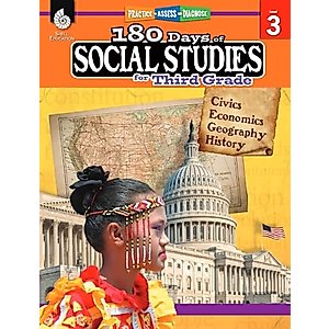 180 Days: Social Studies, Civics for 3rd Grade Practice Workbook for Classroom and Home, Cool and Fun Practice Created by Teachers (180 Days of Practice)