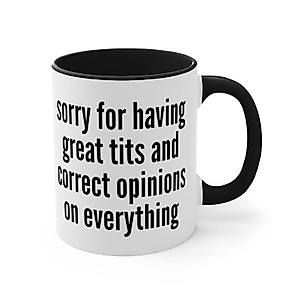 Vollo Funny Mug Sorry For Having Great And Correct Options On Everything Two Tone Ceramic Mug For Officer - Sorry For Know It All Mug