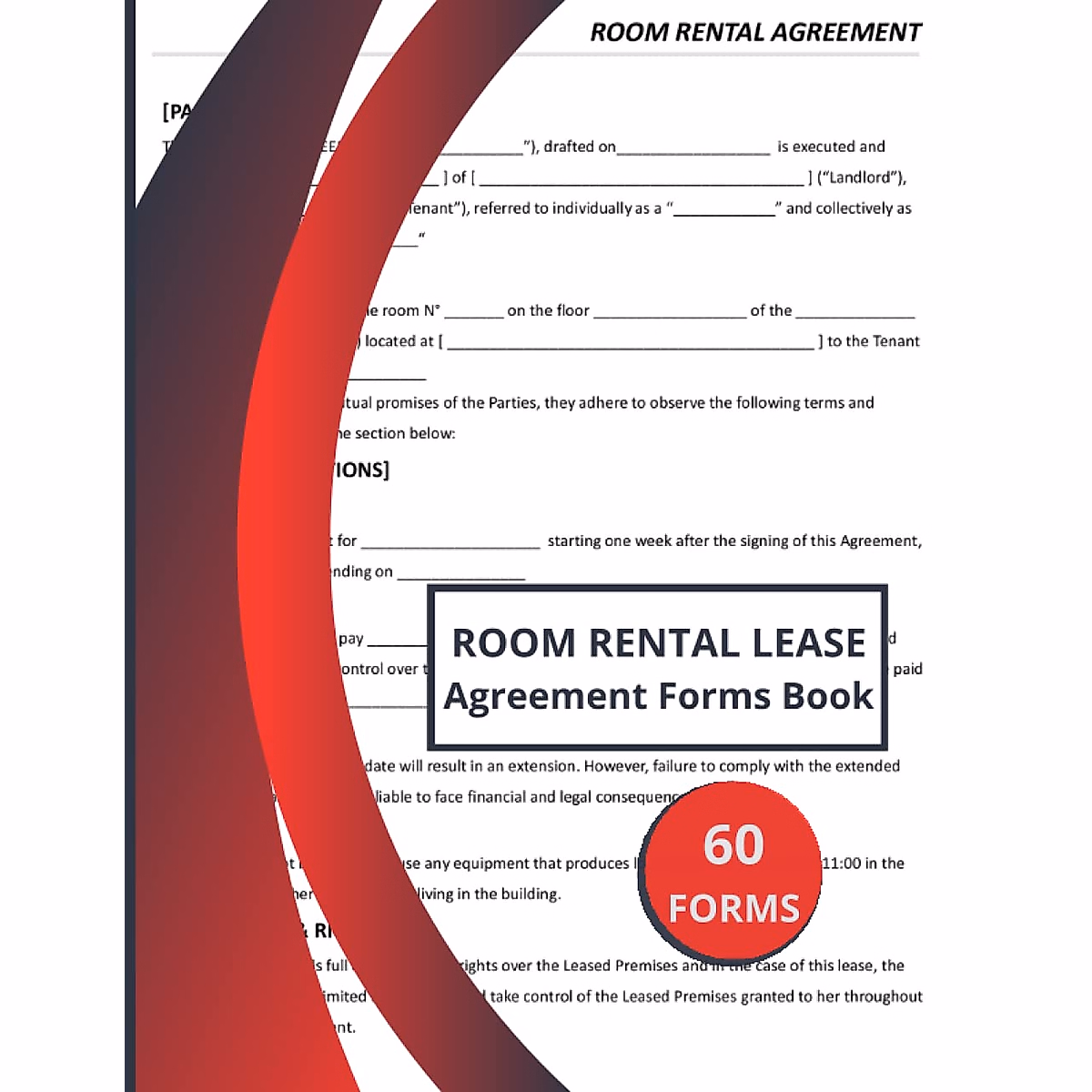 Room Rental Lease Agreement Forms Book: Rental Contract Form | Contract Between Landlord and Tenant Form | (60 Forms / 2 Pages per form)