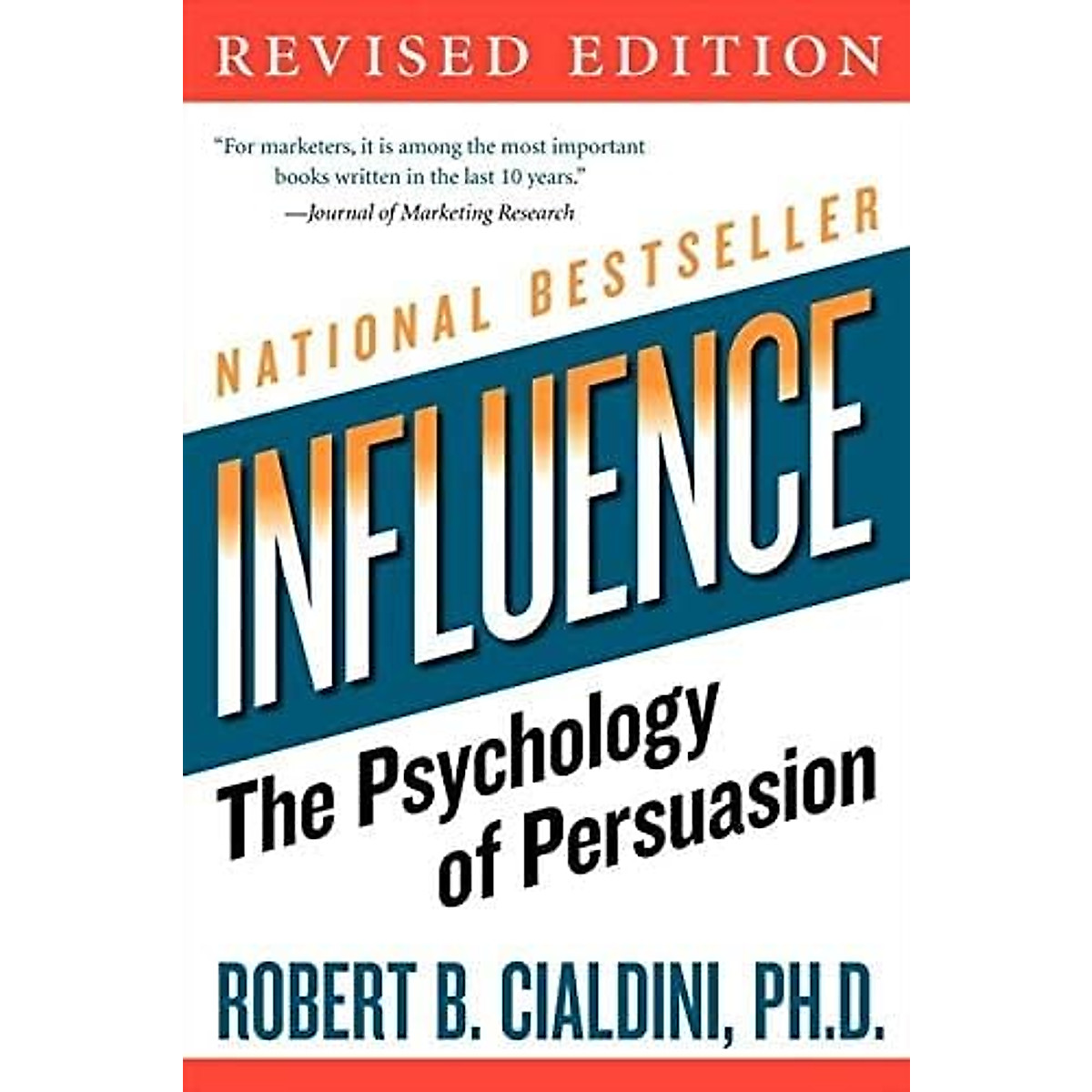 Influence: The Psychology of Persuasion, Revised Edition