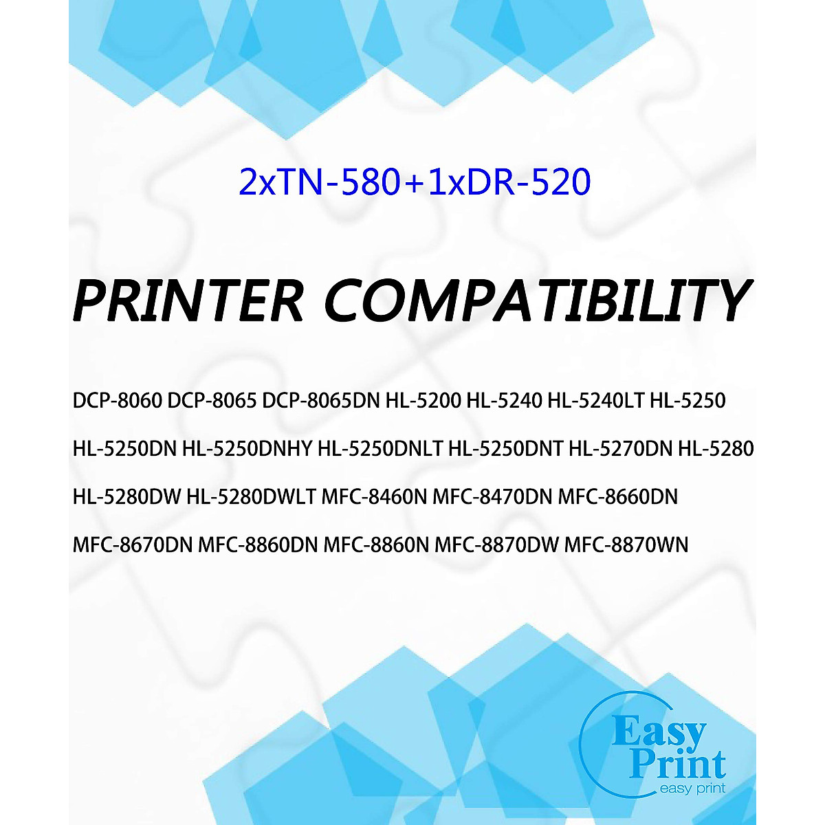 (2 Black Toner Cartridges, 1 Drum Unit) Compatible High Yield TN-580 TN580 Toner Cartridge and DR-520 Drum Unit Used for Brother DCP-8065DN HL-5240 5250DN 5340D MFC-8890DW 8460N Printer, by EasyPrint