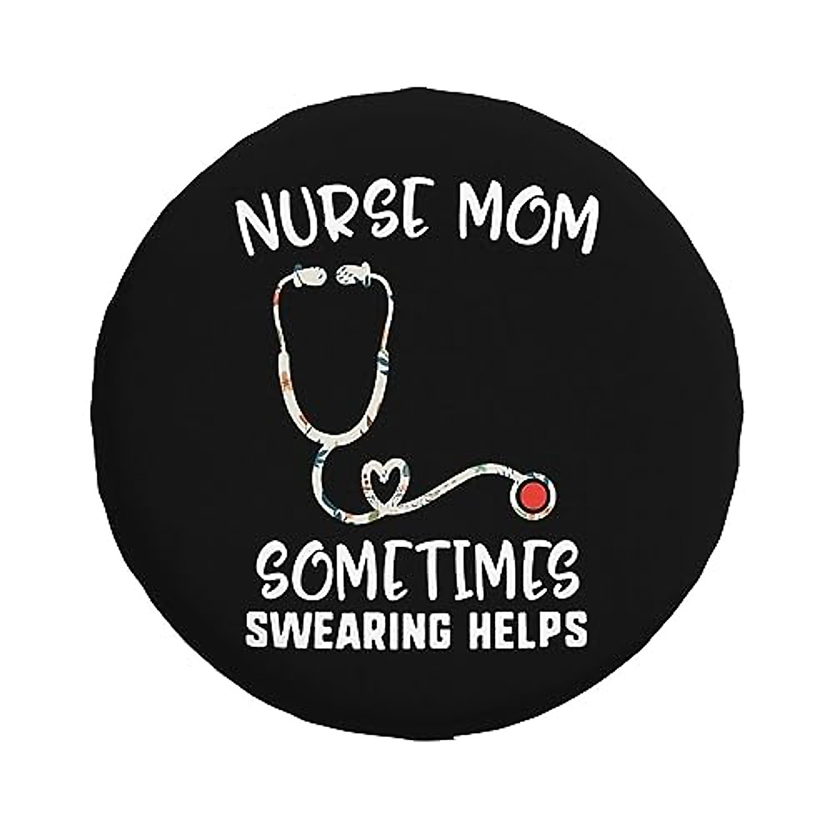 Nurse Mom Swearing Help,Funny Tire Cover Universal Fit Spare Tire Protector for Truck SUV Trailer Camper Rv