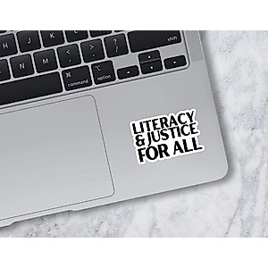 Miraki Literacy and Justice For All Sticker, Literacy Education Stickers, Book Club Sticker, Water Assitant Die-Cut Vinyl Stickers Decals for Laptop Phone Kindle Journal Water Bottles, Stickers