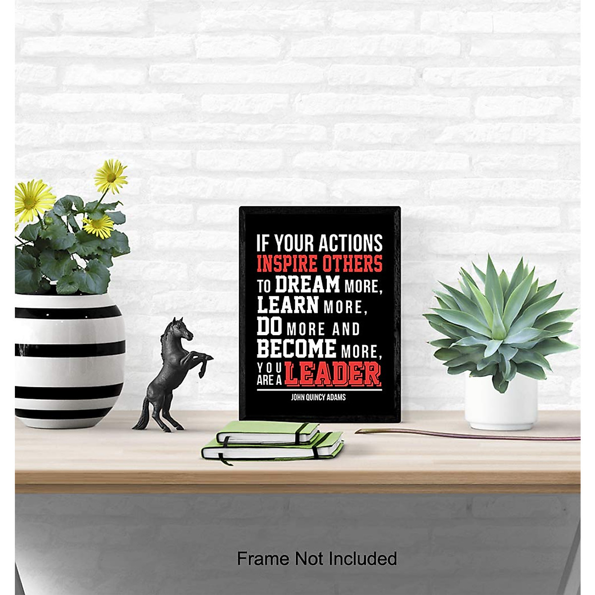 Leadership Office Wall Art Decor- Unique Motivational Gift for Boss, Manager, Team Leader, Coach, Teacher - UNFRAMED Photo 8X10 - Inspirational Quote Poster Print