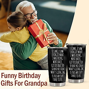 20oz Tumbler With Lid I Came I Saw I Forgot Coffee Mug – Funny Birthday Gifts for Old People Senior Citizens Elderly Grandpa Dad Senior Friends Old Guy Insulated Stainless Steel Tumblers Travel Mug